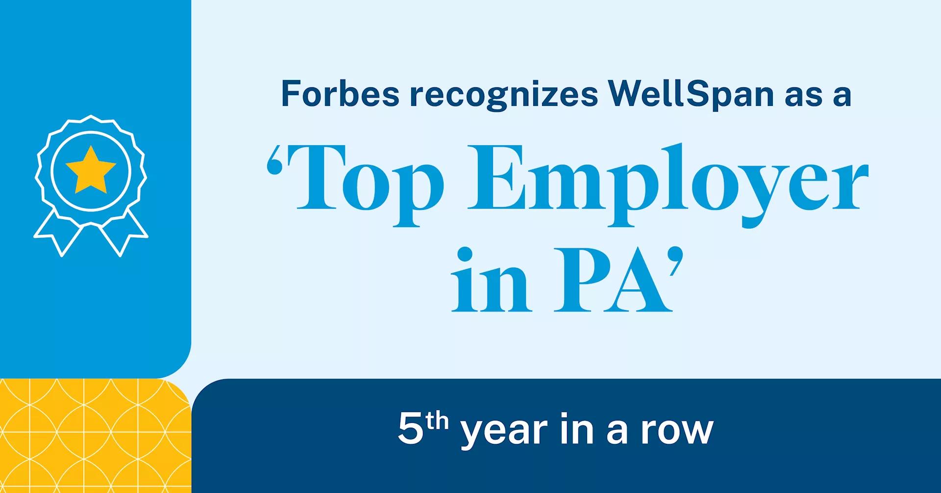 Forbes ranks WellSpan Health among best employers in Pennsylvania for ...
